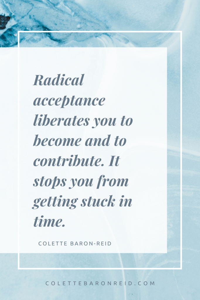 How to Radically Accept Yourself