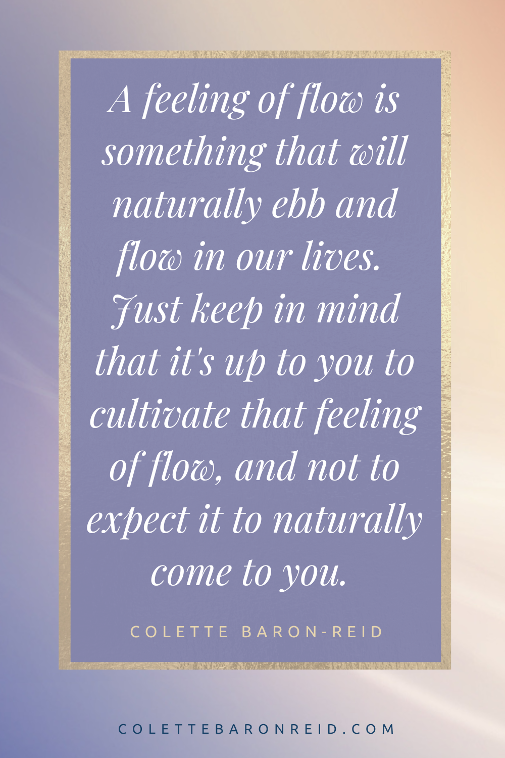 7 Tools for Getting Into Flow - Colette Baron-Reid | Oracle Cards ...